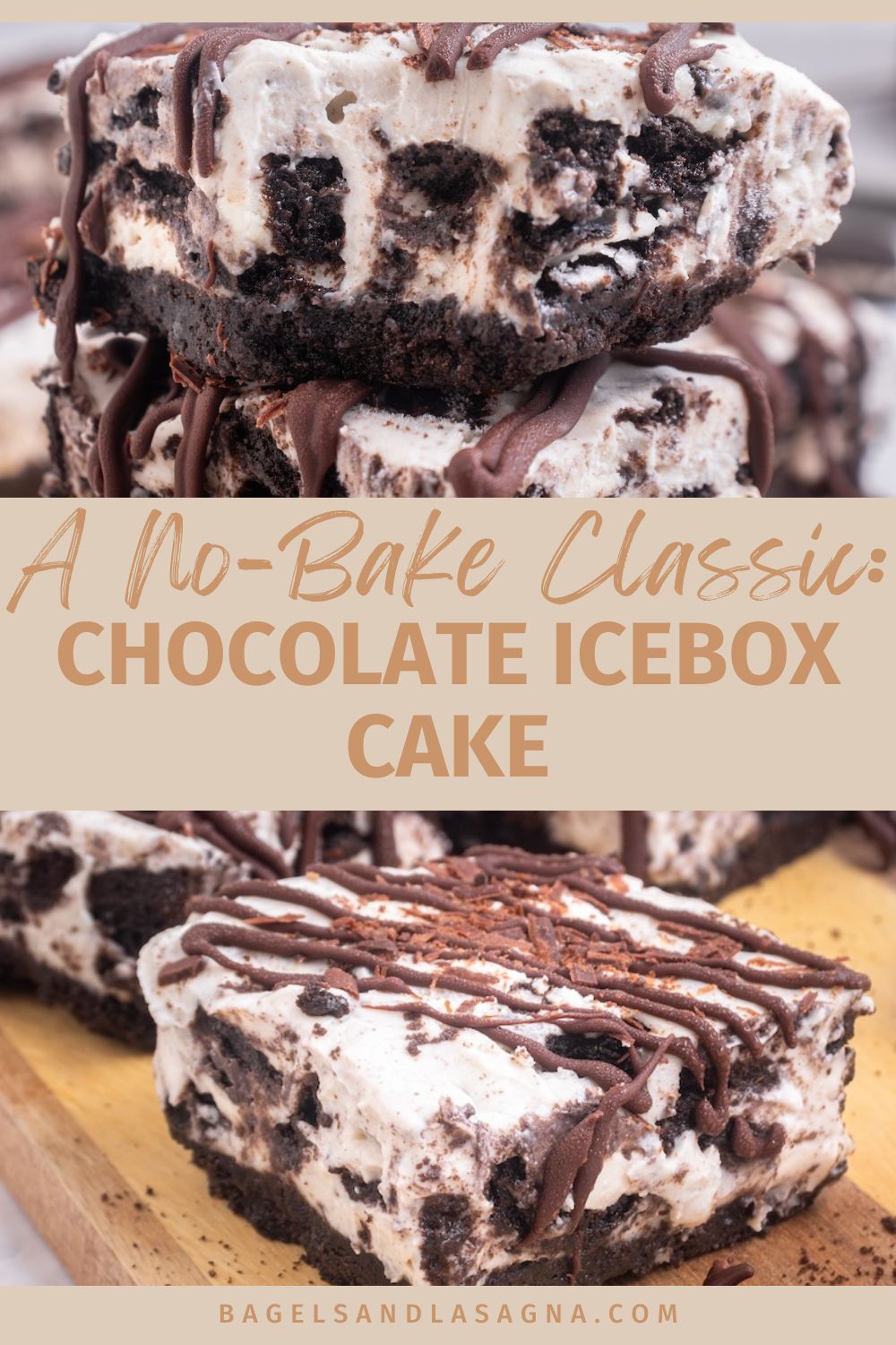 No Bake Chocolate Icebox Cake